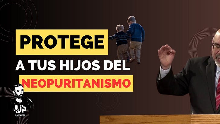 Protege a tus hijos del neopuritanismo - by J. P. Martínez