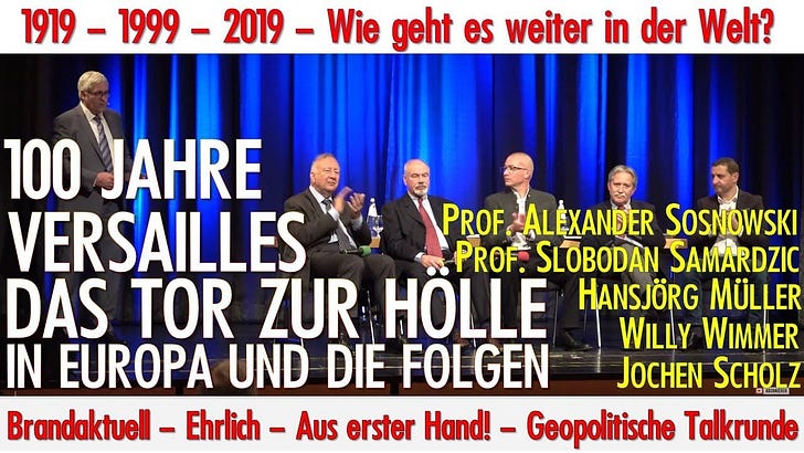 1919-1999-2019 - 100 Jahre Versailles - das Tor zur Hölle in Europa und ...