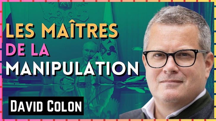 David Colon : Comment notre pensée est fabriquée