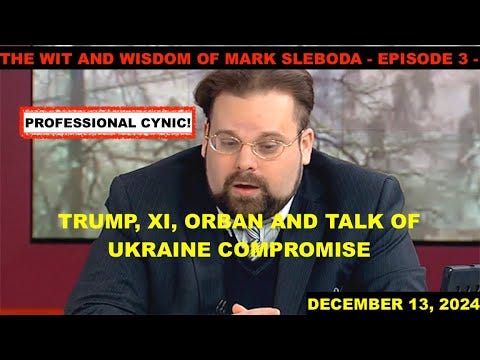 THE WIT AND WISDOM OF MARK SLEBODA - EPISODE 3 - TRUMP, XI, ORBAN AND ...