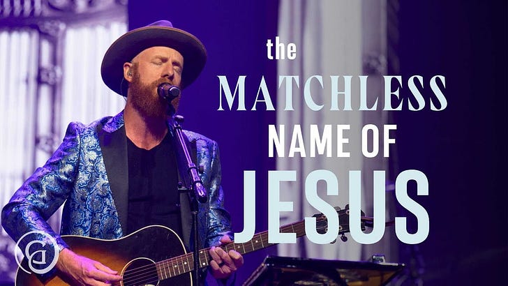 The Matchless Name Of Jesus - by Mark Capasso