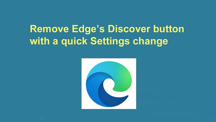 Disable Edge's Discover button with a simple settings change - A really ...